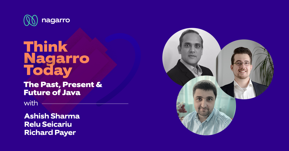 Think Nagarro Today: The past, present and future of Java